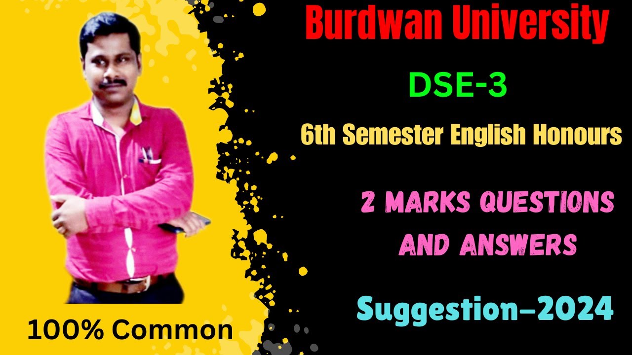 Burdwan University II 6th Semester English Honours II DSE 3 II burdwan-university-ii-6th-semester-english-honours-ii-dse-3-ii