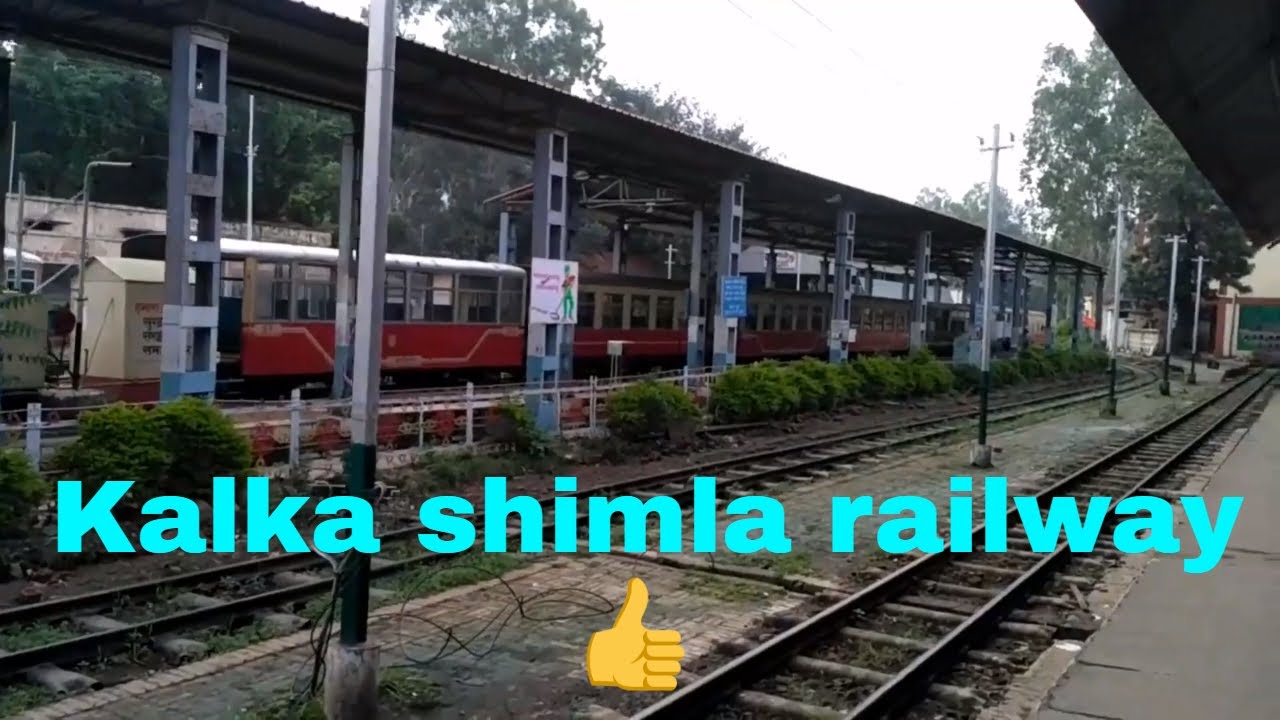 Kalka railway station full view.|| Kalka shimla railway. - YouTube