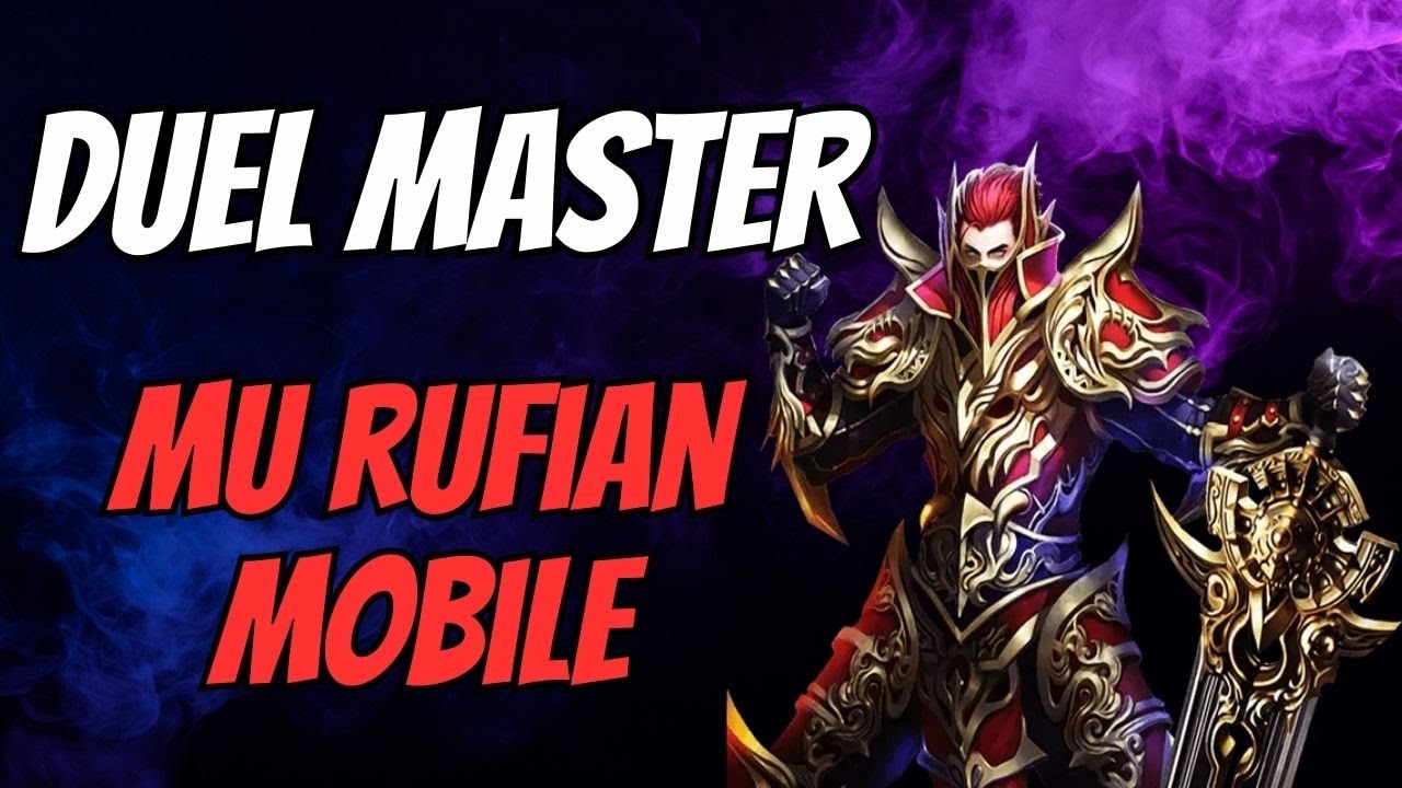 MU RUFIAN MMORPG : LETS PLAY DUEL MASTER! - YouTube