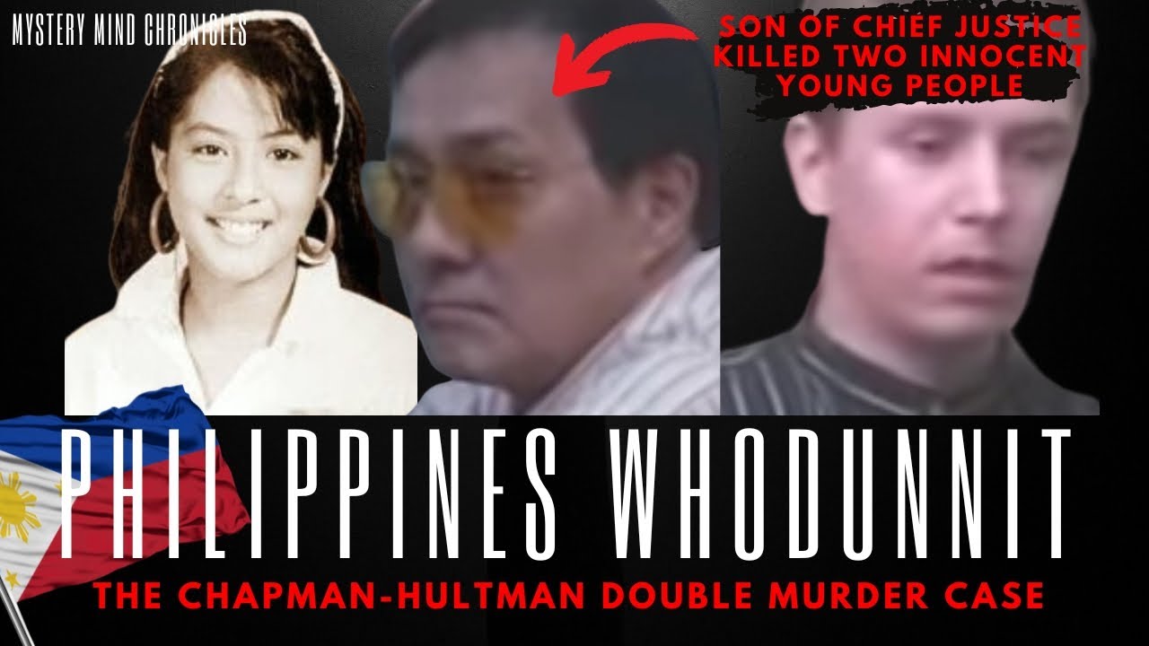 WHODUNNIT | Philippines: The Chapman-Hultman Double Murder Case - YouTube
