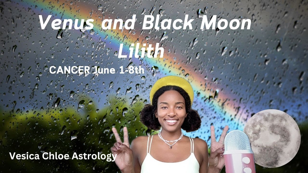 Cancer - Black Moon Lilith and Venus - Daily Astrology - Intuitive ...