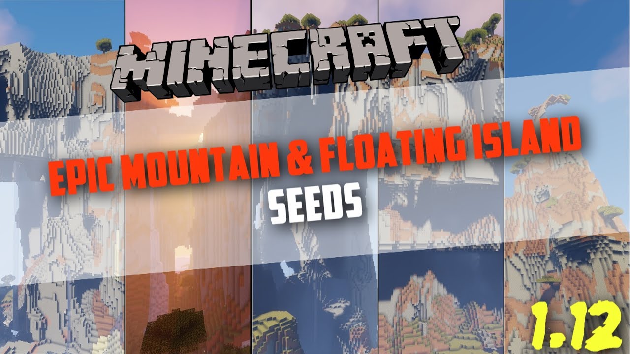 [1.12] Minecraft Seeds | BEST 5 EPIC MOUNTAIN & FLOATING ISLAND SEEDS ...