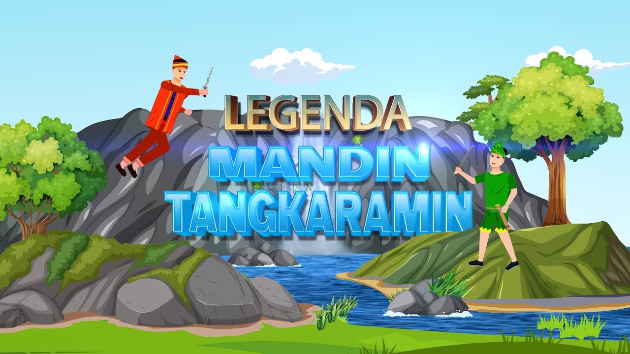 Legenda Mandin Tangkaramin | Cerita Rakyat Kalimantan Selatan - YouTube