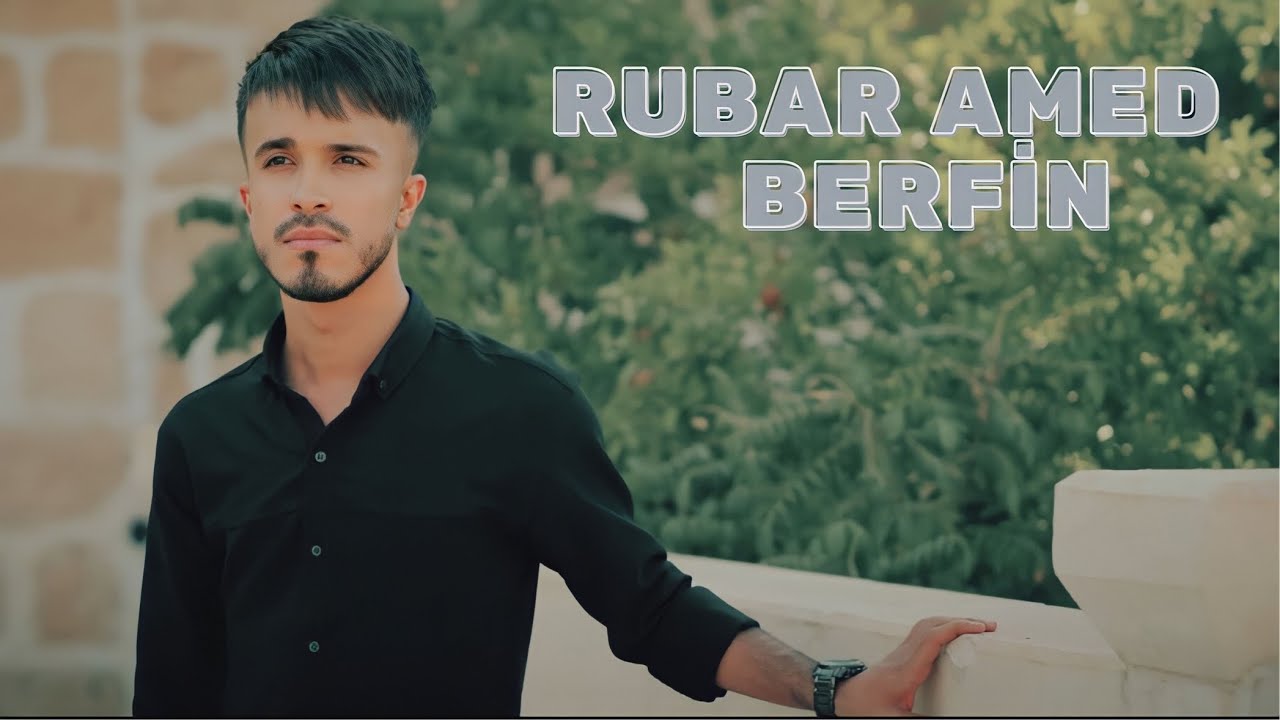 Rubar Amed - Berfin [Official Music Video © 2023 ] 4K - YouTube