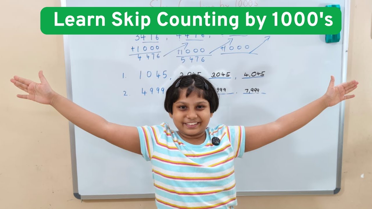 Learn Skip Counting by 1000's | Count by 1000's | Step-by-step ...