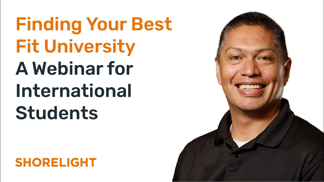 Finding Your Best Fit University - A Webinar for International Students ...