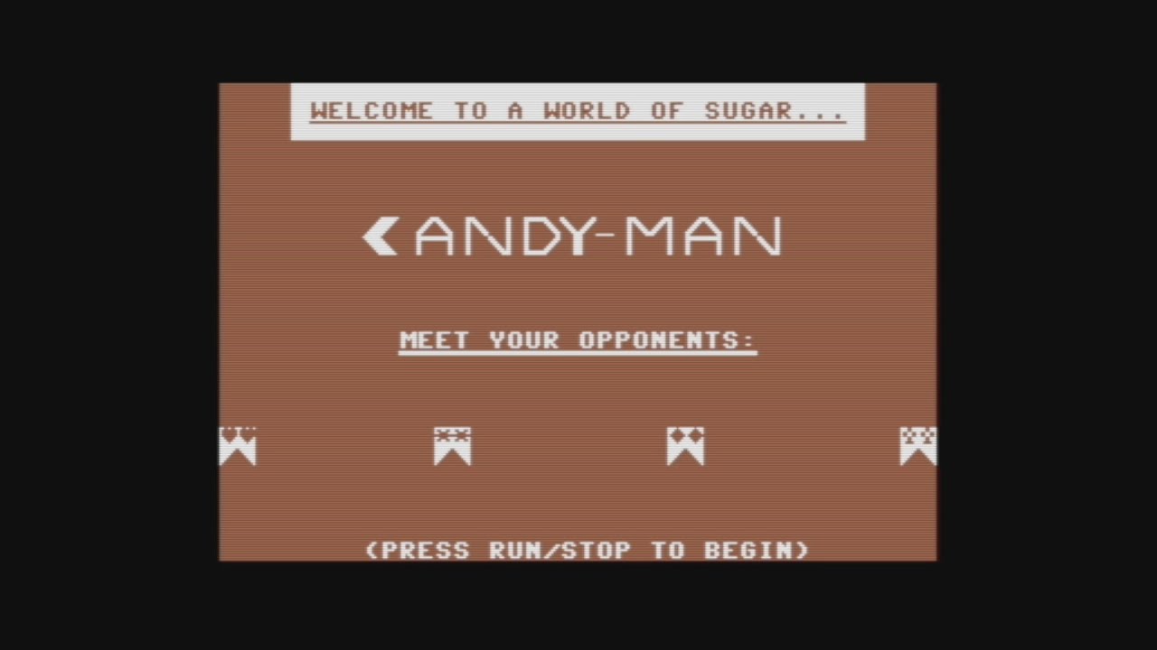 CANDYMAN 2 C64 A world full of Candy!! - YouTube