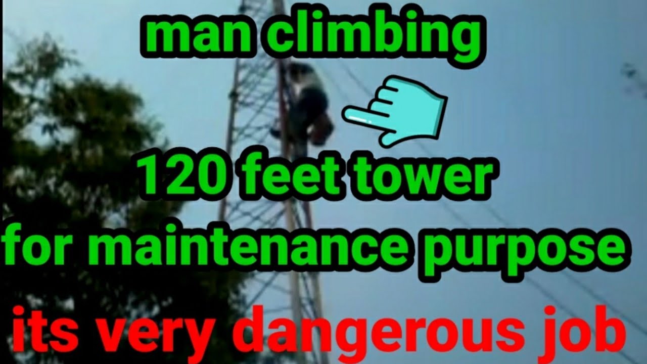 #man climbing tower || for maintenance purpose - YouTube