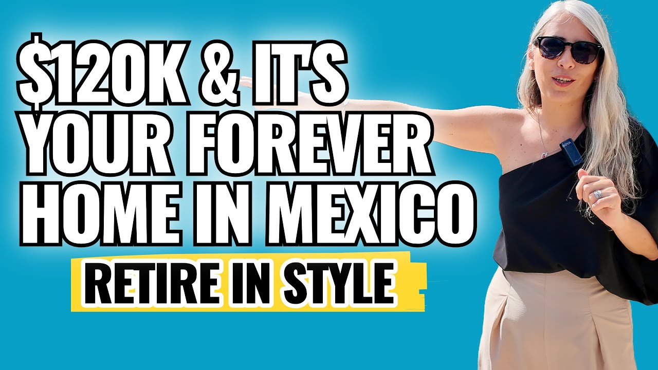 $120K Cash - 2BR/2BA: Retire w/ No Rent or Mortgages in Mexico - YouTube