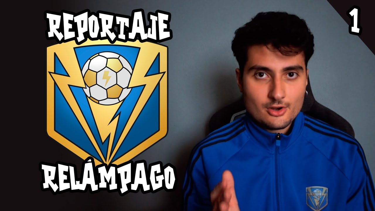 REPORTAJE RELÁMPAGO EP.1: NUESTRO MEJOR PARTIDO (POR AHORA) - YouTube