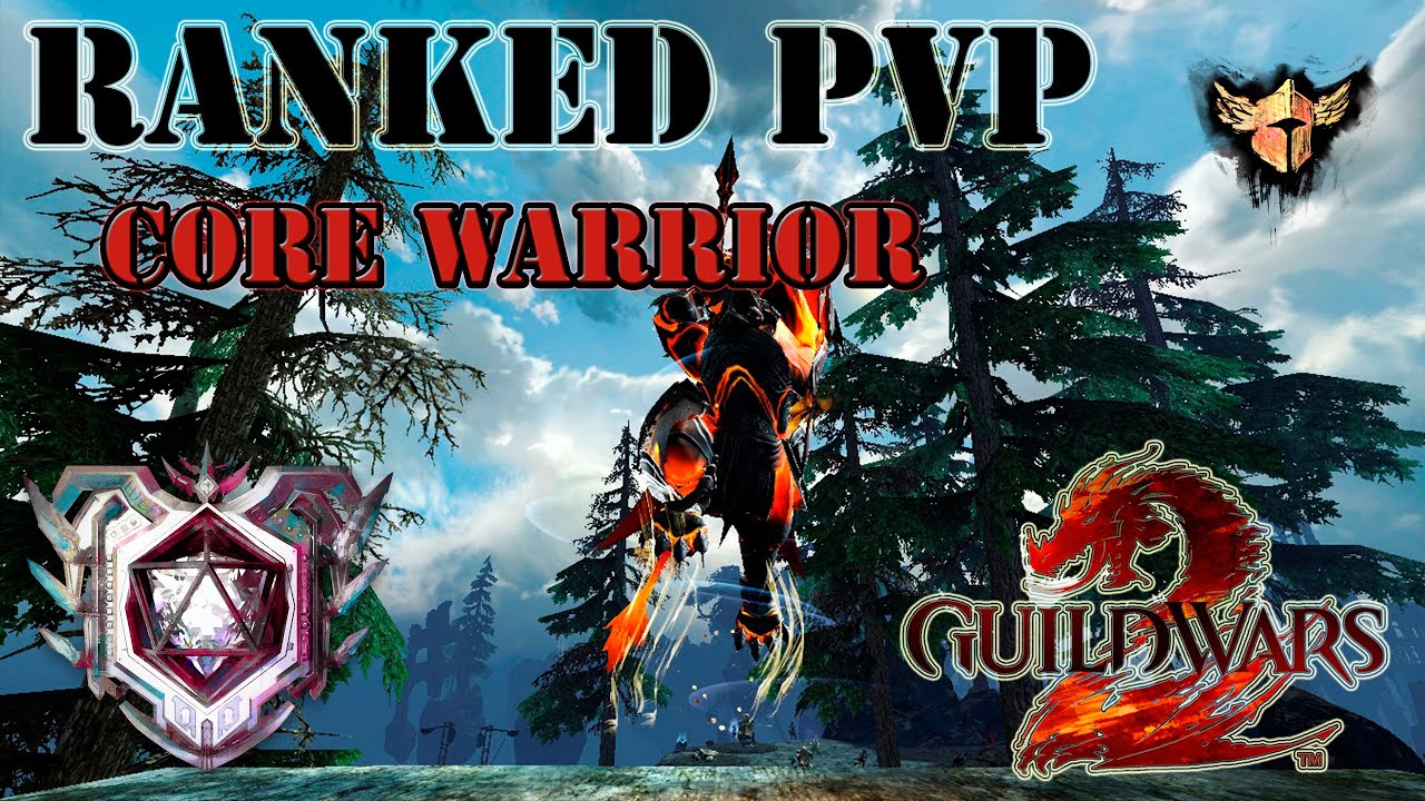 GW2 - Ranked sPvP (Season 46) - Core Warrior Rifle/GS - 250K Damage ...