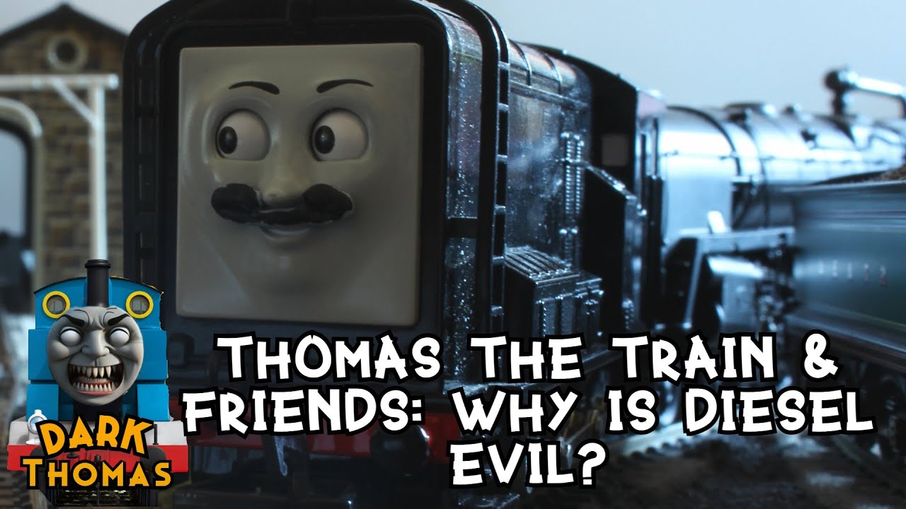 Thomas the Train & Friends: Why Is DIESEL Evil? - YouTube