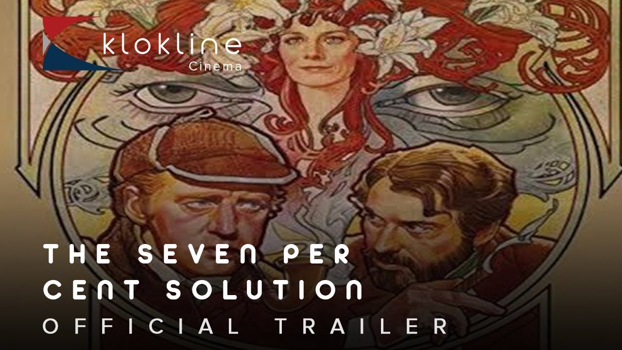 1976 The Seven Per Cent Solution Official Trailer 1 Universal Pictures ...