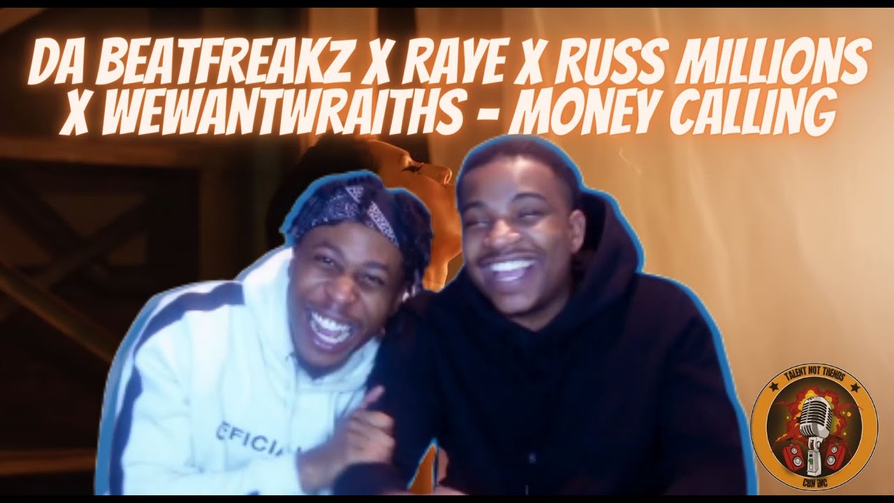 DA BEATFREAKZ X RAYE X RUSS MILLIONS X WEWANTWRAITHS - MONEY CALLING ...