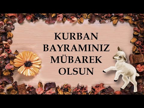 KURBAN BAYRAMINIZ MÜBAREK OLSUN