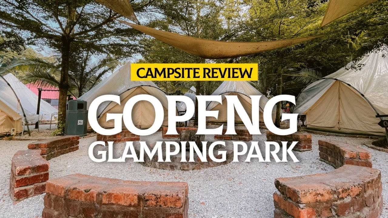 Review Gopeng Glamping Park - Betul Ke Best? - YouTube