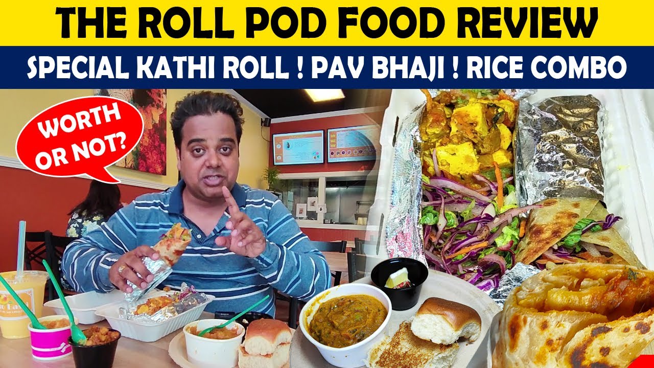 Special Kathi Roll ! Pav Bhaji Rice Combo ! The Roll Pod Bellevue ...