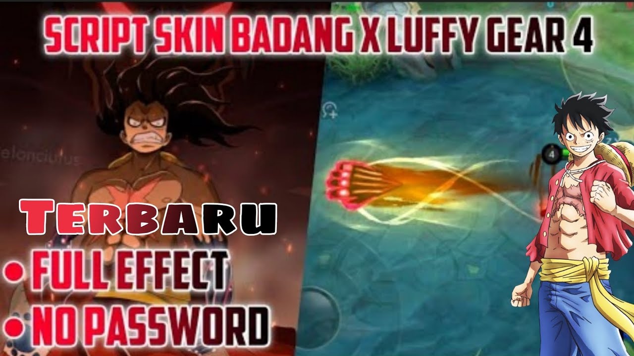 SCRIPT SKIN BADANG X LUFFY GEAR 4 TERBARU LINK MEDIAFIRE NO PASSWORD ...