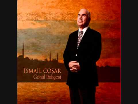 İsmail Coşar - Gönül Bahcesi - Ne Oldu Bu Gönlüm