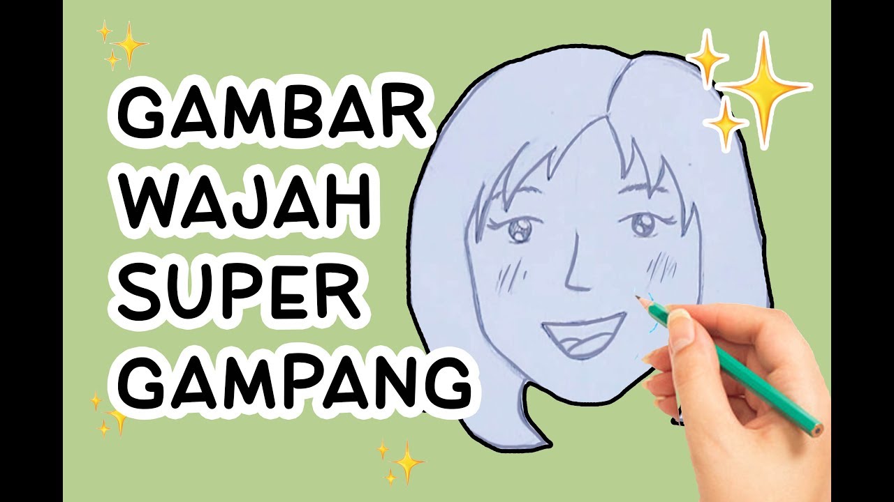 Tutorial Menggambar Wajah Mudah Untuk Pemula DIY Eps. 17 | Asakecil ...