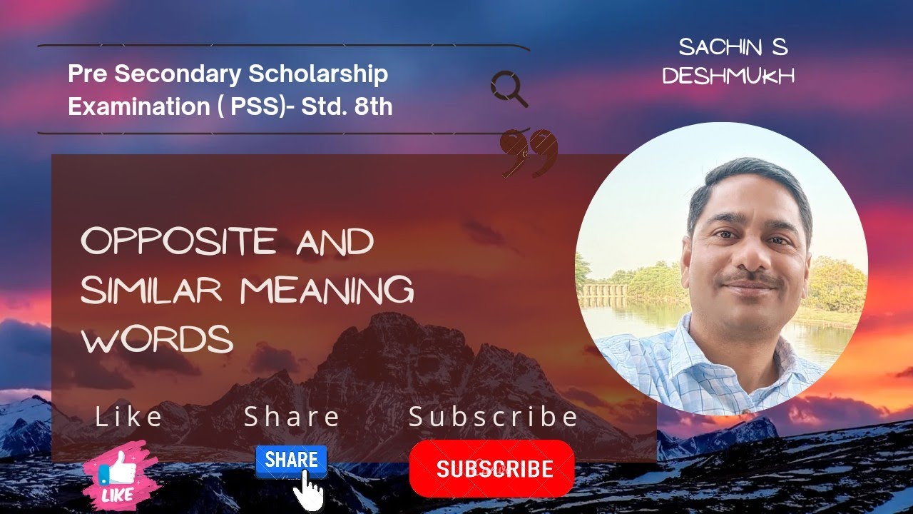 Opposite and Similar meaning words - (PSS) - Pre Secondary Scholarship ...
