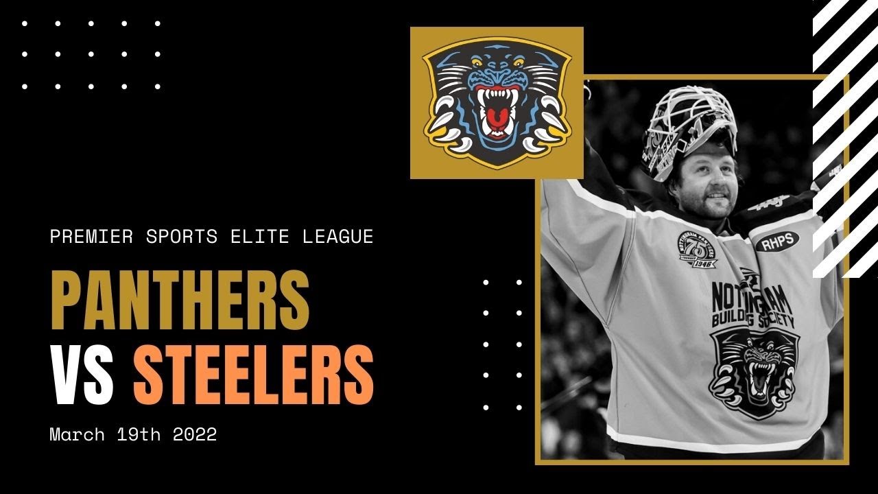 HIGHLIGHTS: The Nottingham Panthers vs Sheffield Steelers | Premier ...