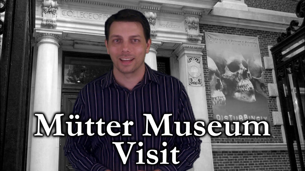 Mutter Museum Visit - YouTube