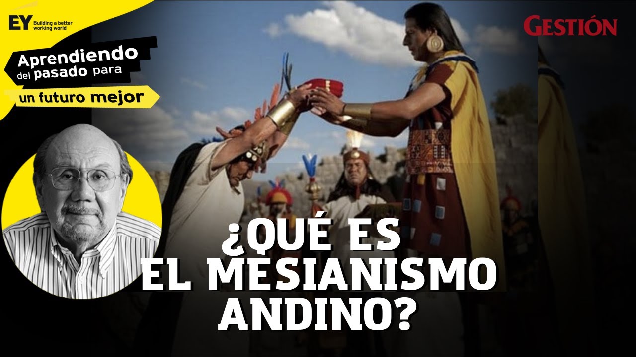 📌 El MESIANISMO ANDINO: Los secretos de la monarquía de LOS INCAS | EP2 ...