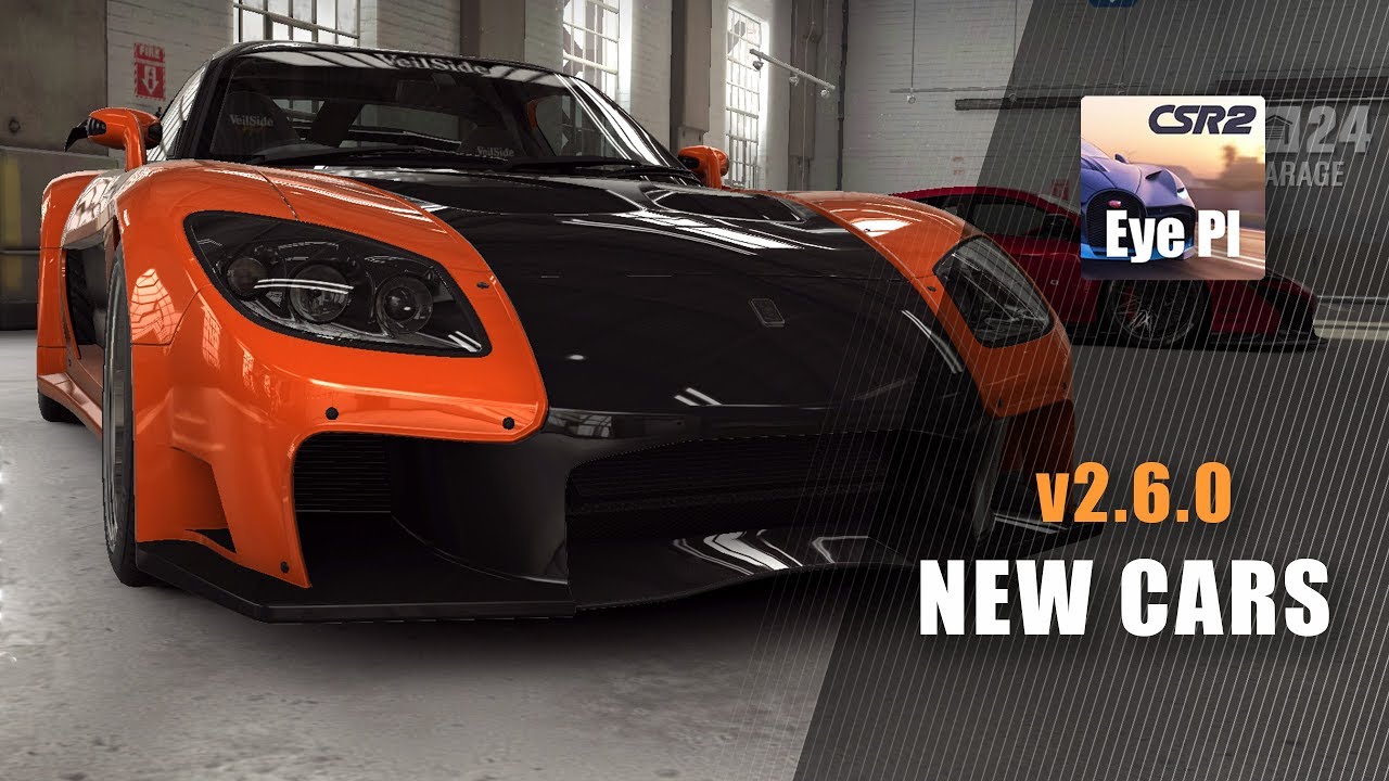 CSR2 | v2.6.0 New cars, dyno and times | CSR Racing 2 | Mod Service ...