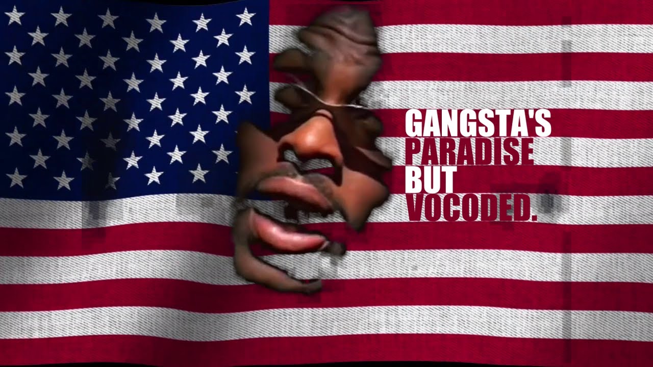 Gangsta's Paradise but vocoded to Star Spangled Banner - YouTube