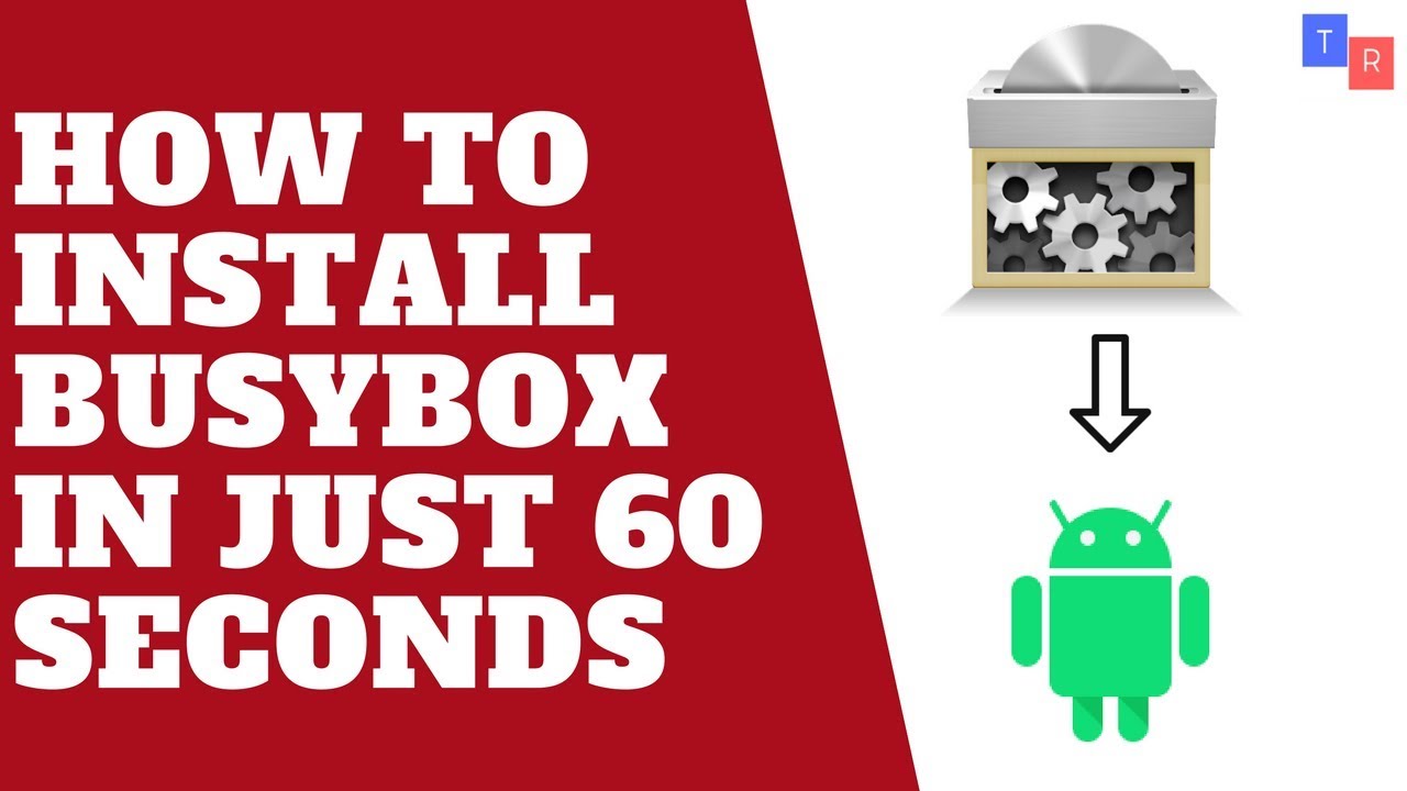 How To Install Busybox Properly In Just 60 Seconds YouTube How To Install Busybox Properly In Just 60 Seconds YouTube