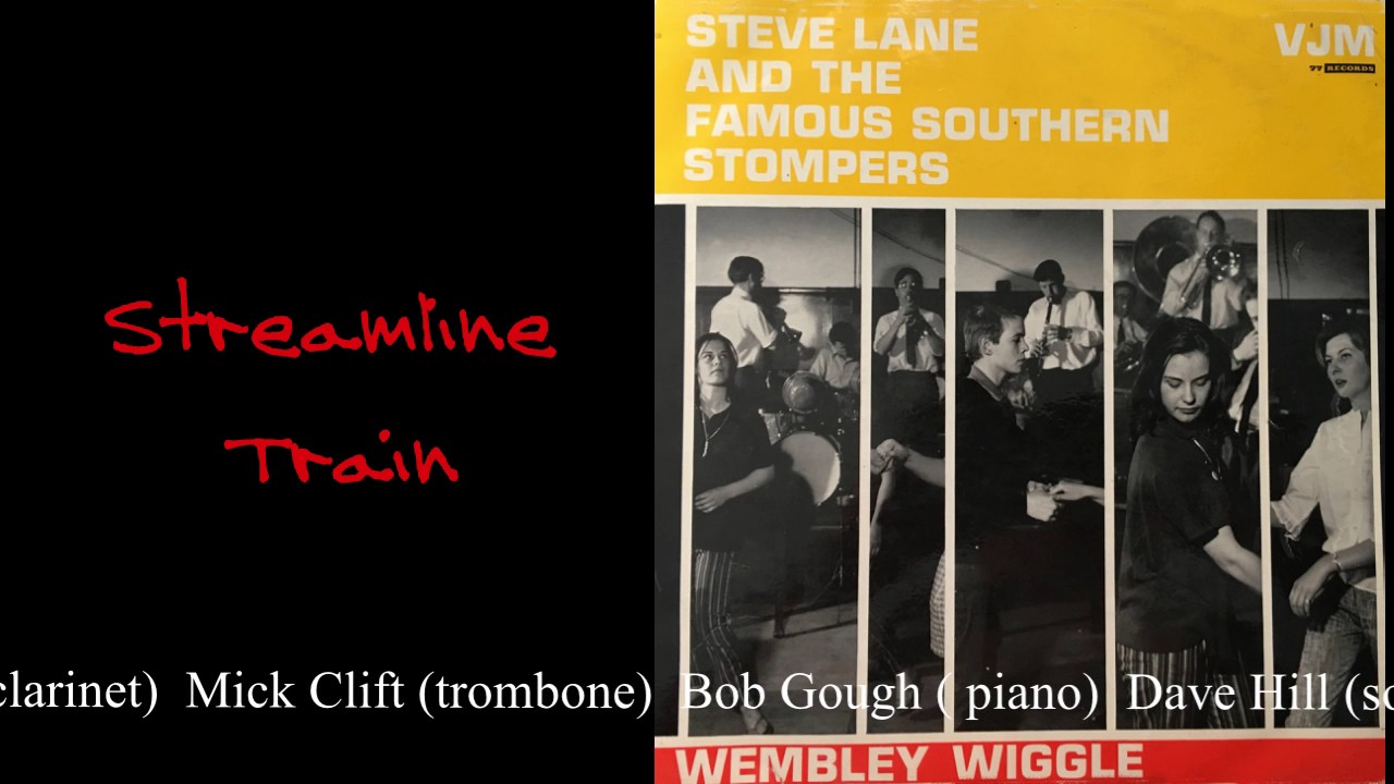 Streamline Train: Steve Lane and the Famous Southern Stompers - YouTube