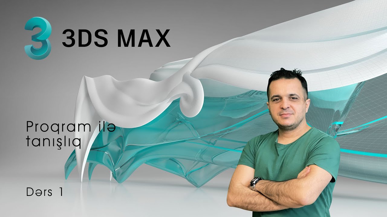 3DS Max proqramı ilə tanışlıq (Dərs 1) - YouTube