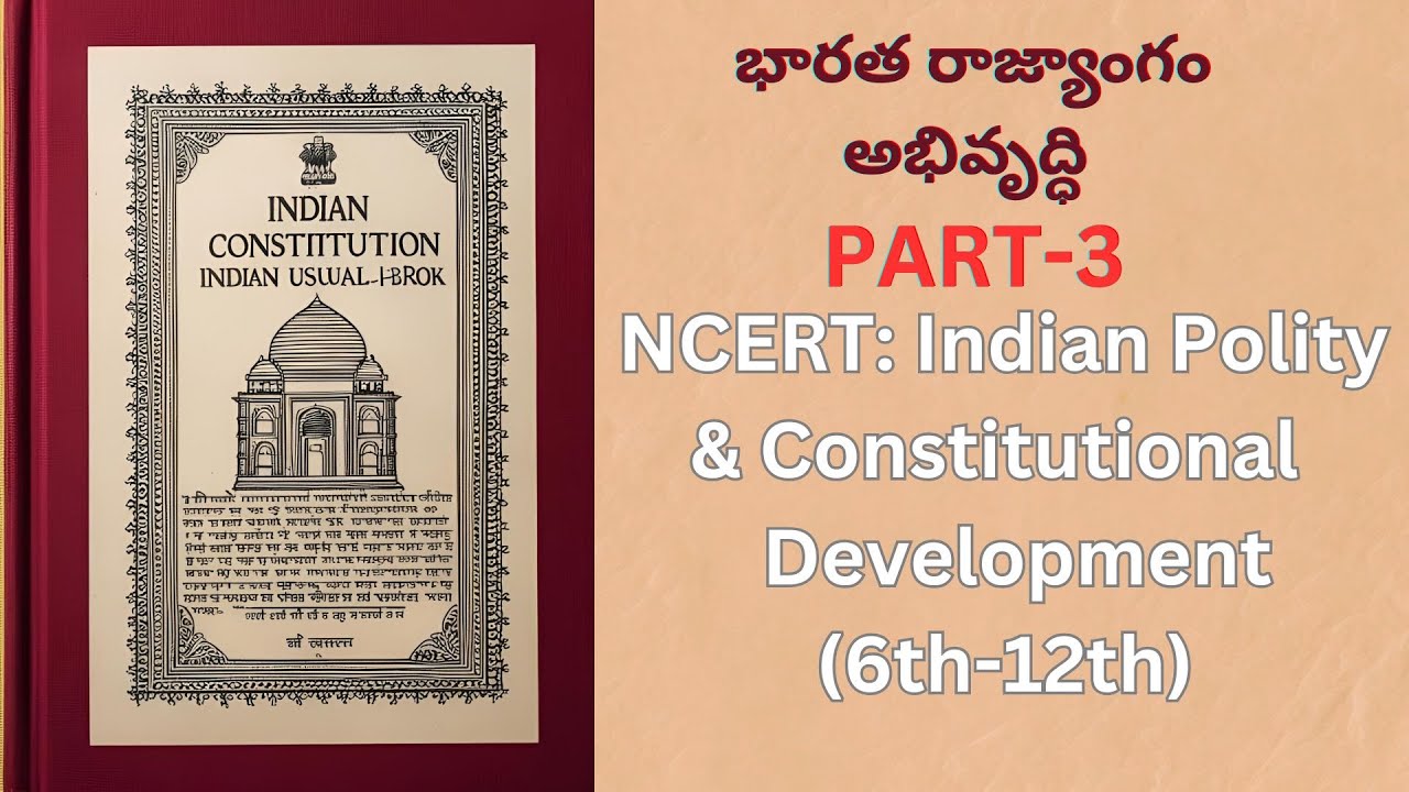 NCERT CONSTITUTIONAL DEVELOPMENT OF INDIAN POLITY PART3 - YouTube