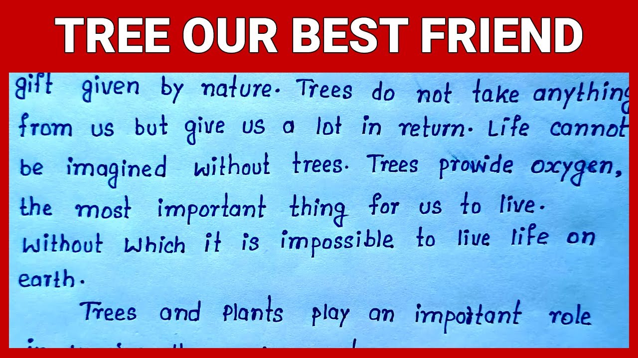 Tree 🌲 Our Best Friend English Essay | How to write English Essay on ...
