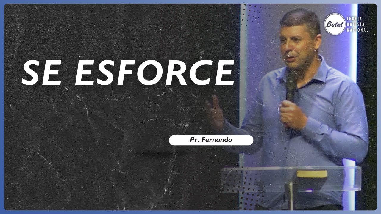Pr. Fernando - Se Esforce! - YouTube