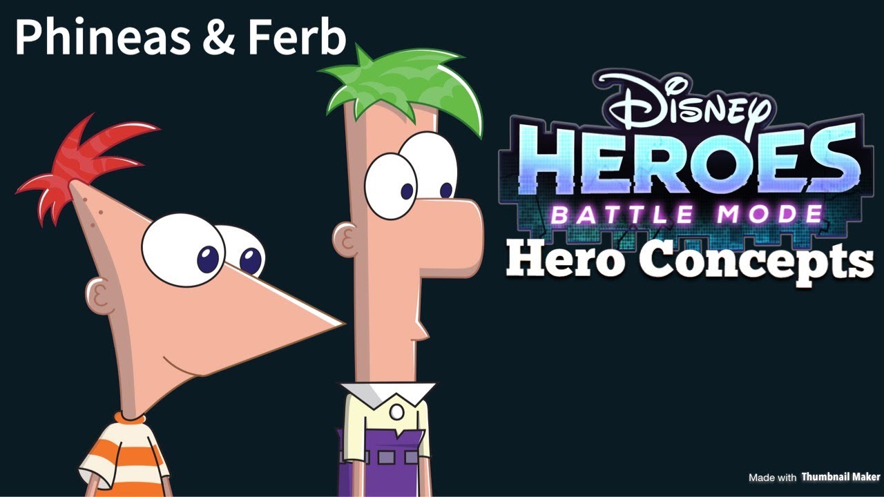 PHINEAS & FERB - Disney Heroes: Battle Mode - Hero Concepts! Skills ...