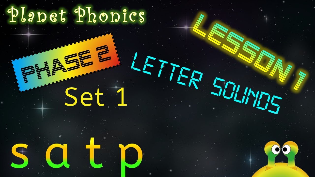 PHASE 2 Phonics | Set 1 | Letter Sounds | s a t p - YouTube