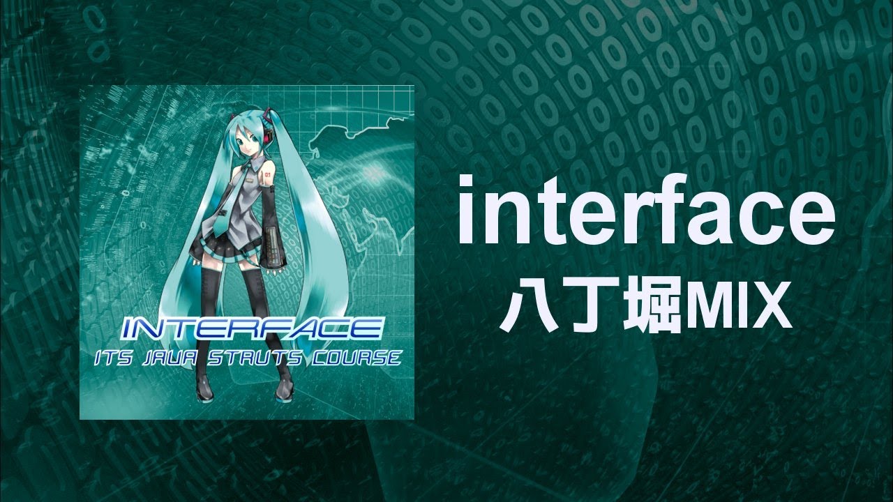 interface (Java Struts course) - 初音ミク - YouTube