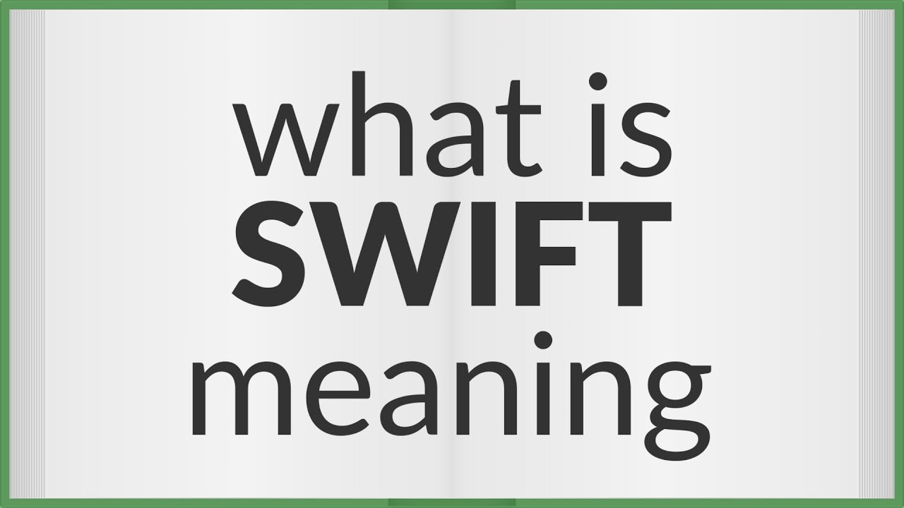 Swift | meaning of Swift - YouTube