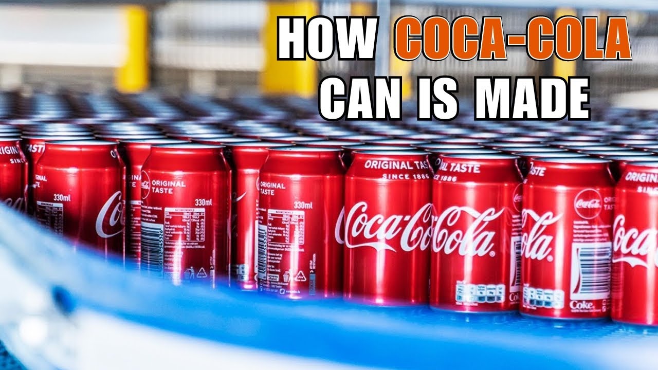 Coca Cola Cans Processing How Coca Cola Can is Made - YouTube