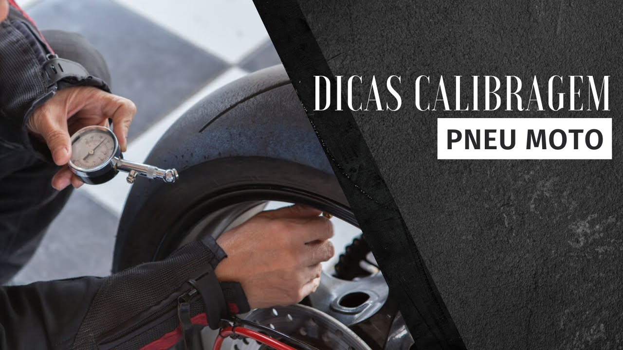 CALIBRANDO O PNEU DA SUA MOTO, DICAS PARA A CALIBRAGEM CORRETA. - YouTube
