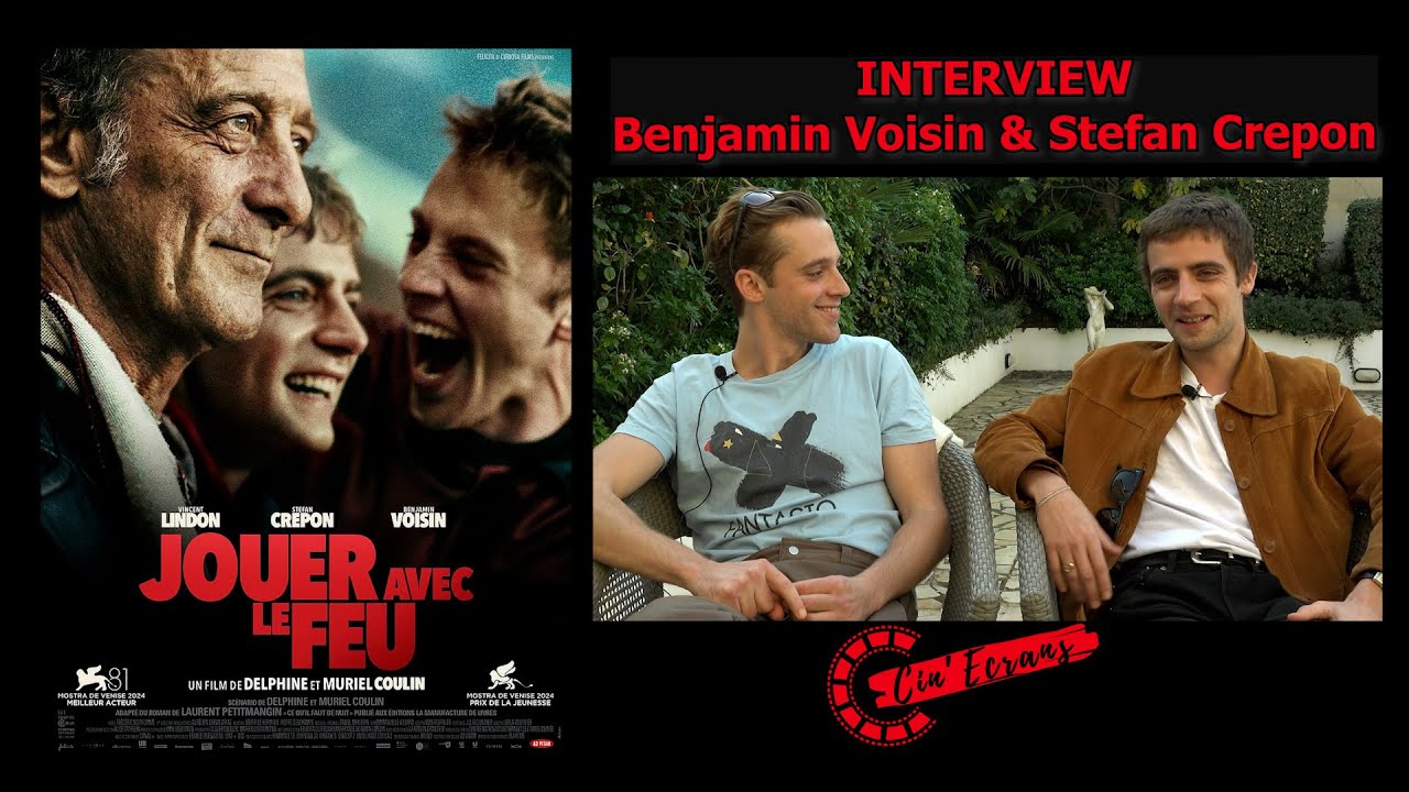 Jouer avec le feu - Interview Benjamin Voisin & Stefan Crepon - YouTube