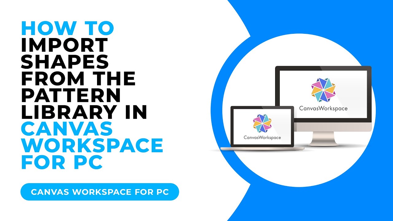 HOW TO IMPORT SHAPES FROM THE PATTERN LIBRARY IN CANVAS WORKSPACE FOR ...
