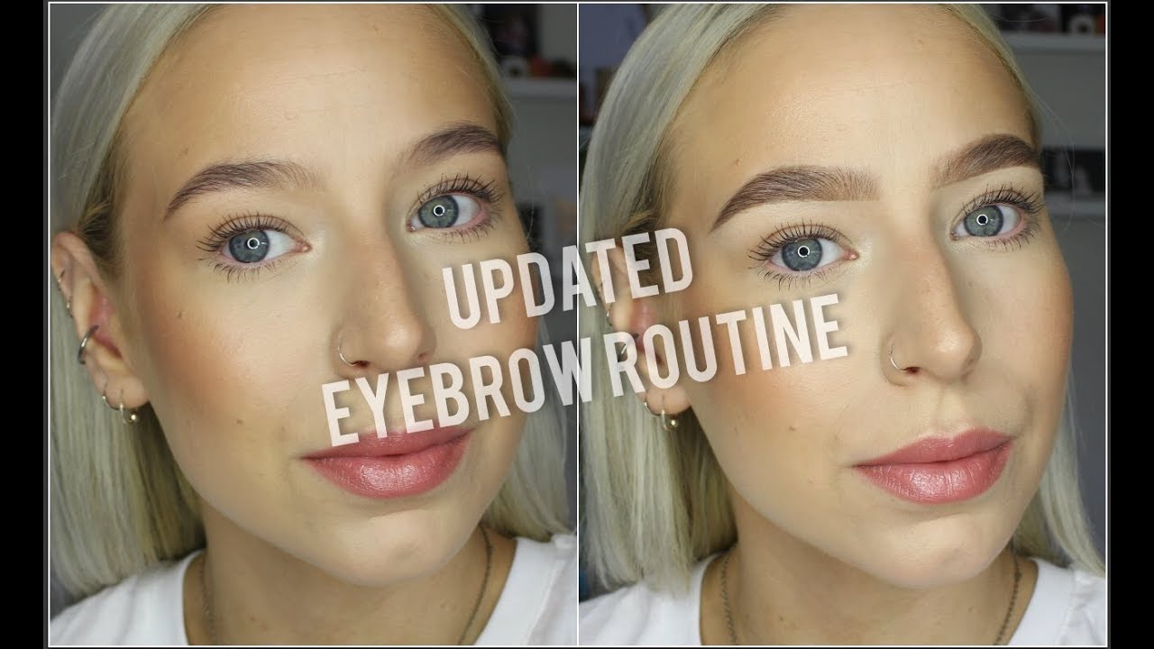 UPDATED EYEBROW ROUTINE - YouTube