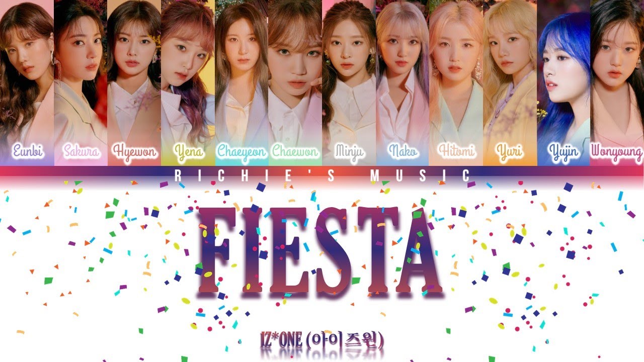 IZ*ONE (아이즈원) - FIESTA [Color Coded Lyrics Han|Rom|Eng] - YouTube