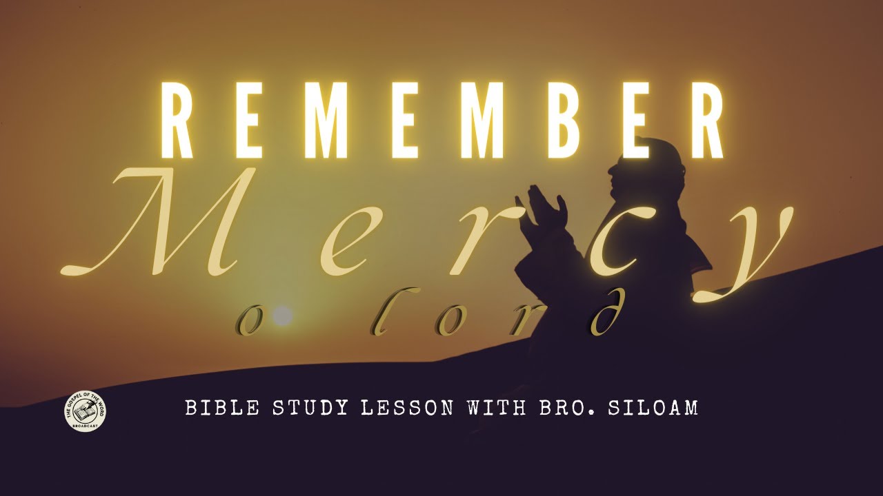 Remember Mercy O Lord - YouTube