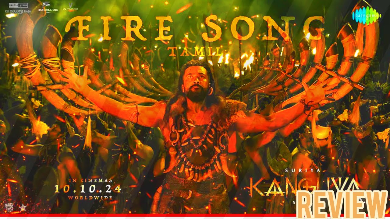 Fire Song - Lyrical | REVIEW!! | Kanguva | Suriya | Devi Sri Prasad ...
