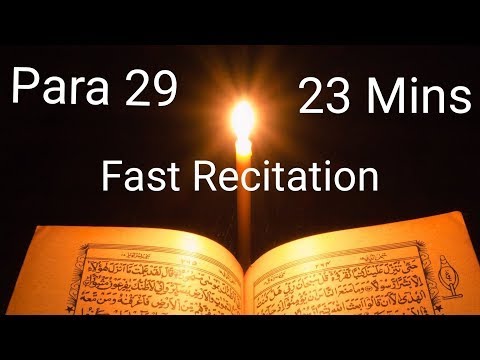 Quran Para 29 Fast Recitation in 23 minutes|para 29 |29 para|para 29 ...