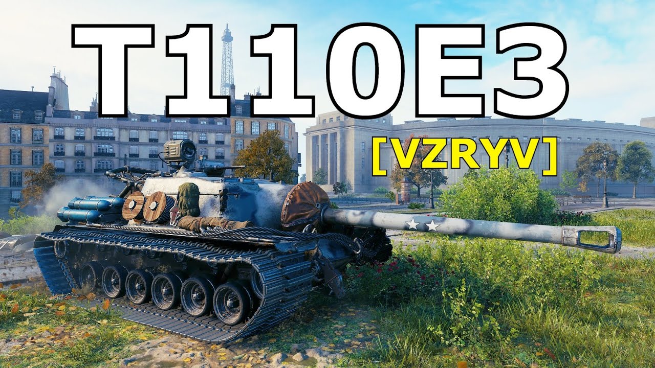 World of Tanks T110E3 - 3 Kills 10,7K Damage - YouTube